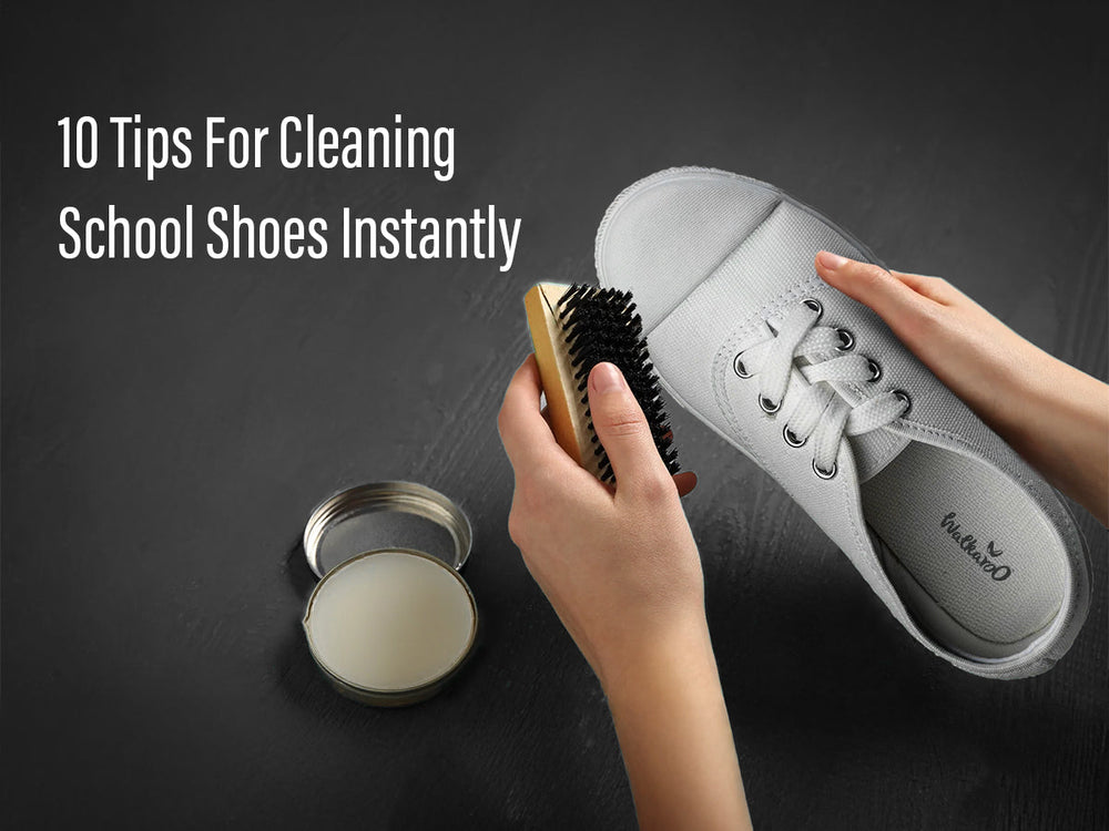 10 Tips to Clean School Shoes Instantly – Walkaroo Footwear